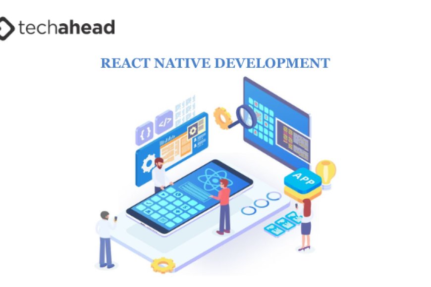 The Future of Mobile: Why React Native Development Services Are Leading ...